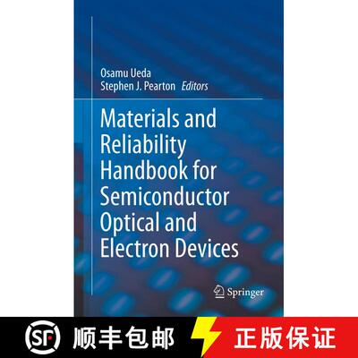 【3-4周达】Materials and Reliability Handbook for Semiconductor Optical and Electron Devices [9781493901197]