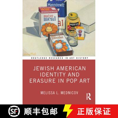 【3-4周达】Jewish American Identity and Erasure in Pop Art [9781032318028]