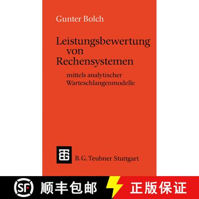 【3-4周达】Leistungsbewertung von Rechensystemen : mittels analytischer Warteschlangenmodelle [9783519022794]