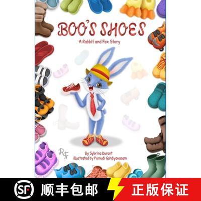 【3-4周达】Boo's Shoes - A Rabbit And Fox Story: Learn To Tie Shoelaces [9781942740322]
