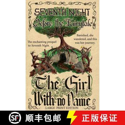【3-4周达】Before the Fairytale: The Girl With No Name (Large Print Edition) [9780983551966]
