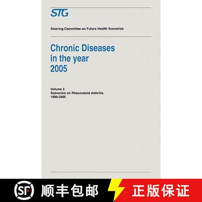 【3-4周达】Chronic Diseases in the Year 2005 - Volume 3: Scenario on Rheumatoid Arthritis 1990-2005 S... [9780792333678]