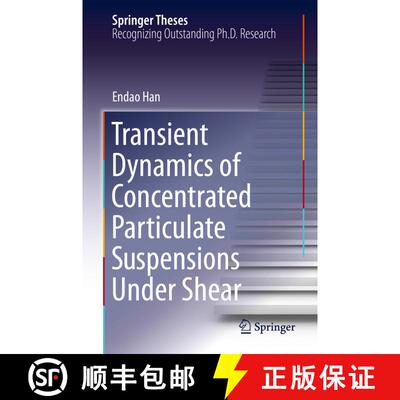 【3-4周达】精装 Transient Dynamics of Concentrated Particulate Suspensions Under Shear [9783030383473]