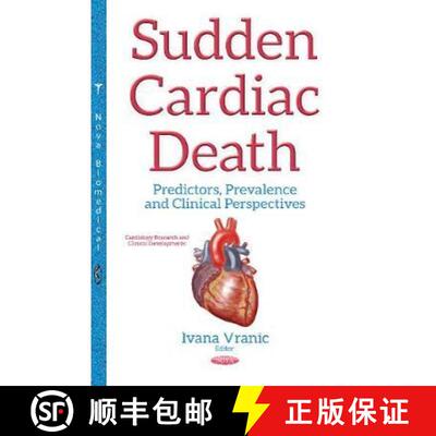 【3-4周达】精装 Sudden Cardiac Death: Predictors, Prevalence and Clinical Perspectives [9781536119831]