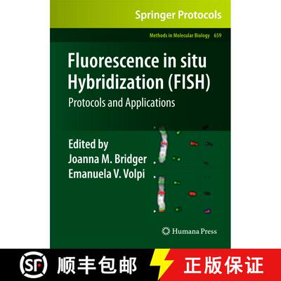 【3-4周达】Fluorescence in situ Hybridization (FISH) : Protocols and Applications [9781607617884]