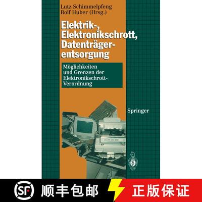 【3-4周达】Elektrik-, Elektronikschrott, Datenträgerentsorgung : Möglichkeiten und Grenzen der Elek... [9783540585947]