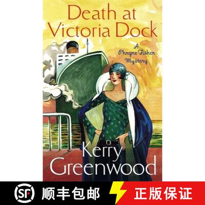 【3-4周达】Death at Victoria Dock: Miss Phryne Fisher Investigates [9781472115829]
