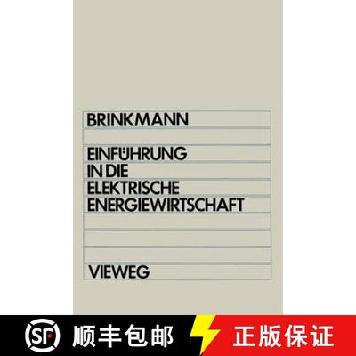 【3-4周达】Einführung in die elektrische Energiewirtschaft: Studienbuch für Elektrotechniker, Masch... [9783528130121]