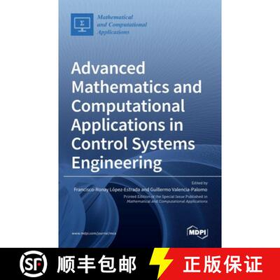 【3-4周达】精装 Advanced Mathematics and Computational Applications in Control Systems Engineering [9783036514529]