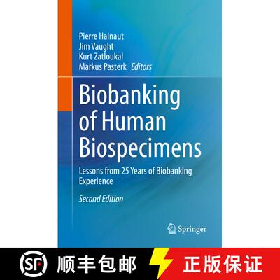 【3-4周达】精装 Biobanking of Human Biospecimens : Lessons from 25 Years of Biobanking Experience (Se... [9783030559007]