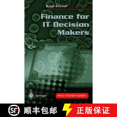 【3-4周达】Finance for IT Decision Makers : A Practical Handbook for Buyers, Sellers and Managers [9783540762324]