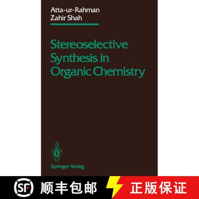 【3-4周达】Stereoselective Synthesis in Organic Chemistry [9781461383291]