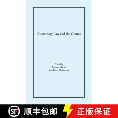 【3-4周达】精装 Customary Law and the Courts [9781882239290]