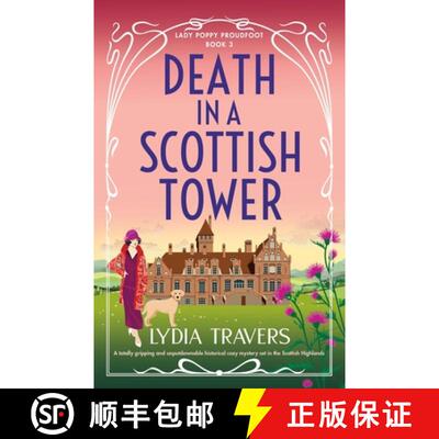 预订 Death in a Scottish Tower: A totally gripping and unputdownable historical cozy mystery set in t... [9781805501336]