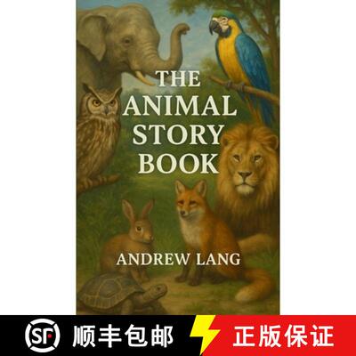 【3-4周达】Animal Story Book: An Illustrated Edition with Author Biography, Summary and Character Guide [9789967102224]