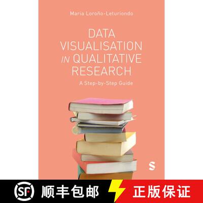 【3-4周达】精装 Data Visualisation in Qualitative Research: A Step-by-Step Guide (1) [9781529601688]
