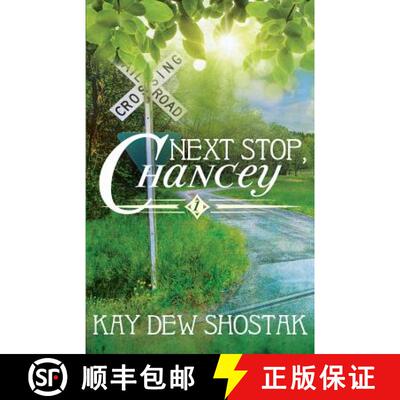 【3-4周达】Next Stop, Chancey [9780996243001]