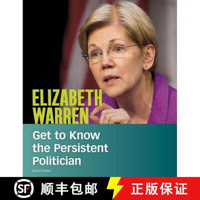 预订 Elizabeth Warren: Get to Know the Persistent Politician [9781543574647]