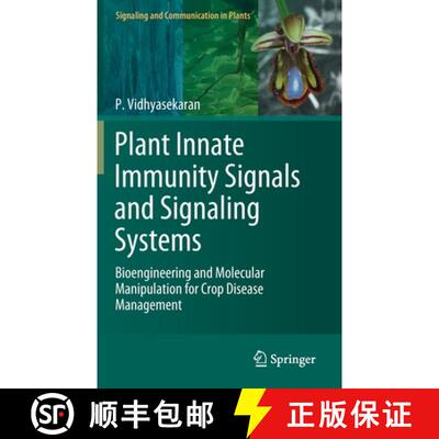 【3-4周达】Plant Innate Immunity Signals and Signaling Systems : Bioengineering and Molecular Manipul... [9789402419399]
