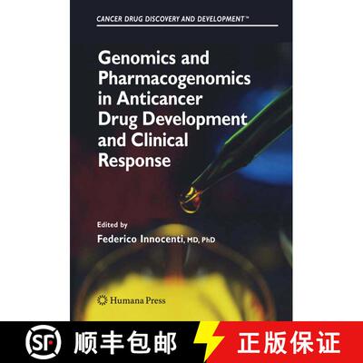 【3-4周达】精装 Genomics and Pharmacogenomics in Anticancer Drug Development and Clinical Response [9781588296467]