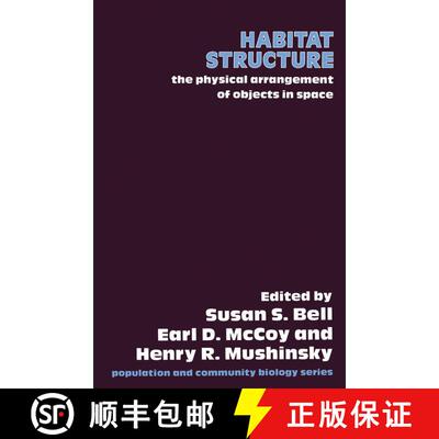 【3-4周达】Habitat Structure : The physical arrangement of objects in space [9789401053631]