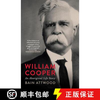【3-4周达】William Cooper – An Aboriginal Life Story [9780522879803]