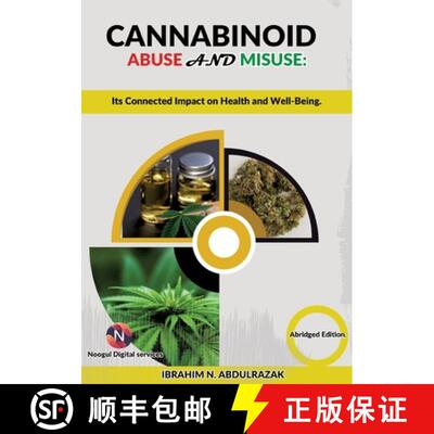 【3-4周达】Cannabinoid Abuse And Misuse: Its Connected Impact On Health And Well-Being [9783384488039]