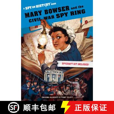 【3-4周达】Mary Bowser and the Civil War Spy Ring: A Spy on History Book [9781523507719]