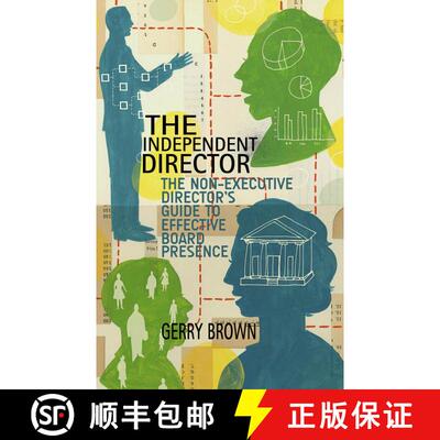 【3-4周达】精装 The Independent Director: The Non-Executive Director’s Guide to Effective Board Pres... [9781137480538]