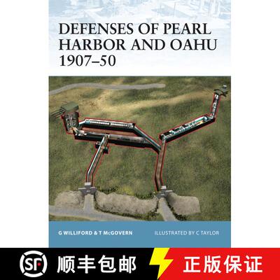【3-4周达】Defenses of Pearl Harbor and Oahu 1907-50 [9781841765723]