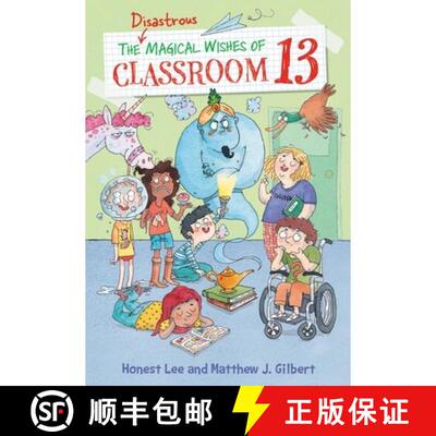 【3-4周达】The Disastrous Magical Wishes of Classroom 13 [9780316464567]