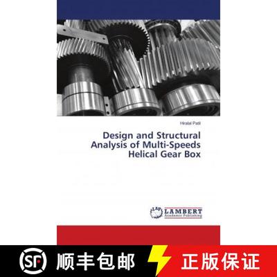 预订 Design and Structural Analysis of Multi-Speeds Helical Gear Box [9786138334132]