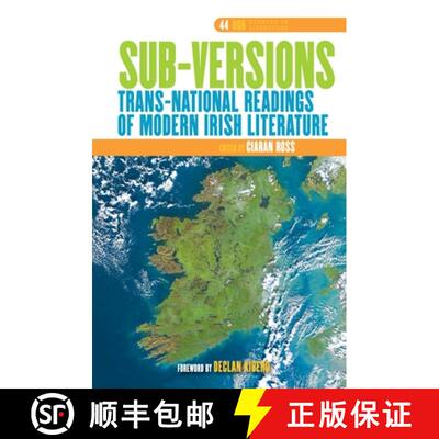 预订 精装 Sub-Versions: Trans-National Readings of Modern Irish Literature [9789042028289]