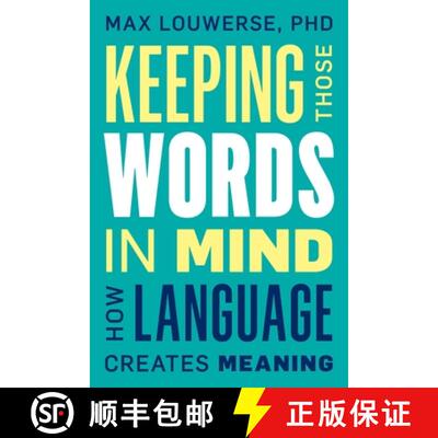 【3-4周达】精装 Keeping Those Words in Mind : How Language Creates Meaning [9781633886506]