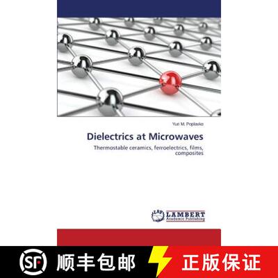 预订 Dielectrics at Microwaves [9783659645815]