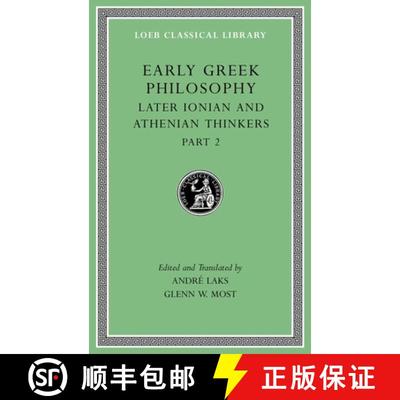 【3-4周达】Early Greek Philosophy, Volume VII – Later Ionian and Athenian Thinkers, Part 2 L530 [9780674997080]