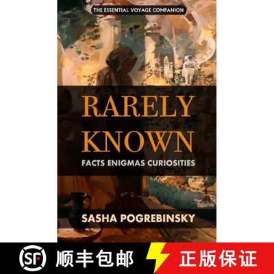 【3-4周达】Rarely Known: Facts, Enigmas, Curiosities: Fascinating and useful information on the oddit... [9780615428000]