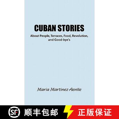 【3-4周达】Cuban Stories about People, Terraces, Food, Revolution, and Good-Bye's [9780557986958]