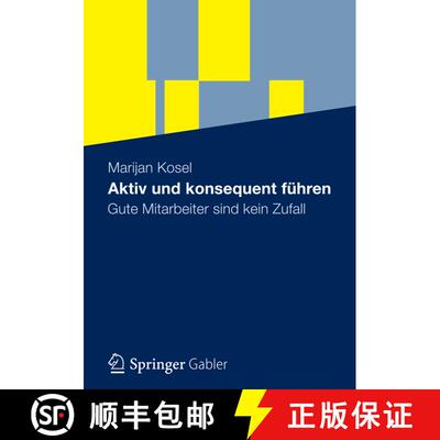 【3-4周达】Aktiv und konsequent führen : Gute Mitarbeiter sind kein Zufall [9783834929785]