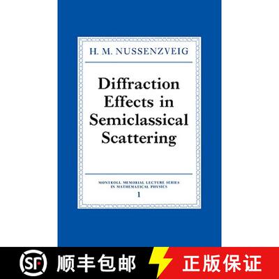 【3-4周达】Diffraction Effects in Semiclassical Scattering: - Diffraction Effects in Semiclassical Sc... [9780521025874]