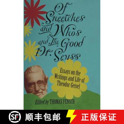 【3-4周达】Of Sneetches and Whos and the Good Dr seuss [9780997228816]