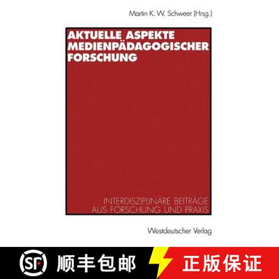 【3-4周达】Aktuelle Aspekte medienpädagogischer Forschung : Interdisziplinäre Beiträge aus Forschu... [9783531135861]