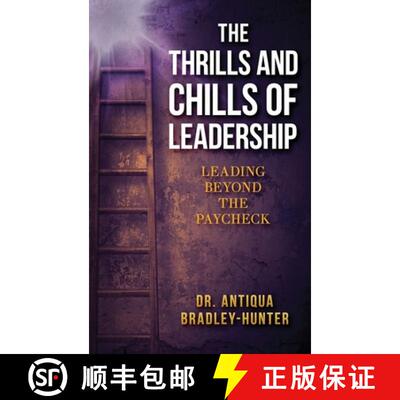 【3-4周达】精装 The Thrills and Chills of Leadership: Leading Beyond the Paycheck [9798218314309]