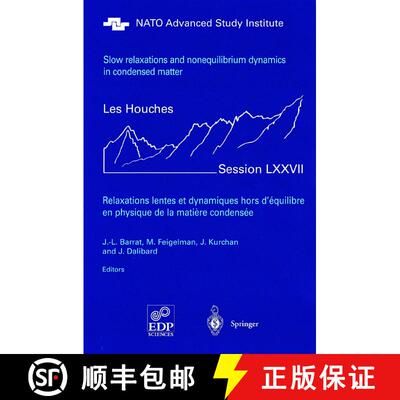 【3-4周达】精装 Slow Relaxations and Nonequilibrium Dynamics in Condensed Matter : Les Houches Sessio... [9783540401414]