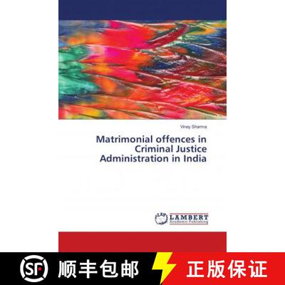 预订 Matrimonial offences in Criminal Justice Administration in India [9786139880508]