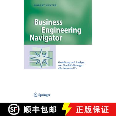 【3-4周达】Business Engineering Navigator : Gestaltung und Analyse von Geschäftslösungen Business-t... [9783642159121]