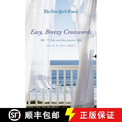 【3-4周达】The New York Times Easy, Breezy Crosswords: 75 Fast and Fun Puzzles [9780312565350]