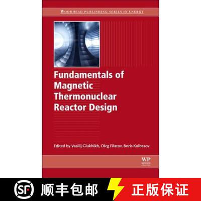预订 Fundamentals of Magnetic Thermonuclear Reactor Design [9780081024706]