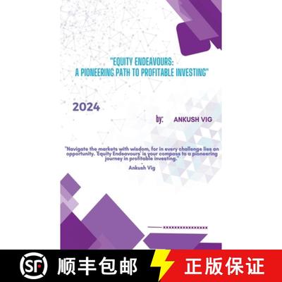 【3-4周达】Equity Endeavours: A Pioneering Path to Profitable Investing [9798224578962]
