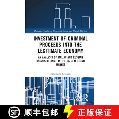 【3-4周达】Investment of Criminal Proceeds into the Legitimate Economy: An Analysis of Italian and Ru... [9781032541921]